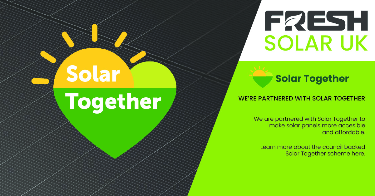 Solar Together Council Solar Scheme | Fresh Solar UK